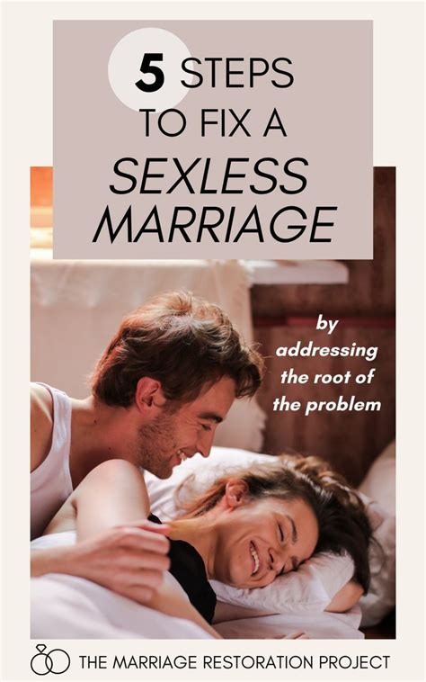 How To Fix A Sexless Marriage Restoring Intimacy And Connection