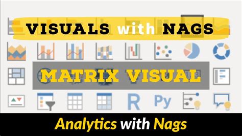 Matrix Visual In Power BI Visuals With Nags YouTube