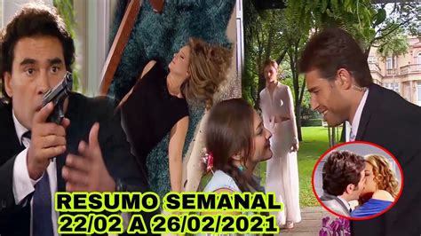 Amores Verdadeiros Resumo Semanal A Resumo Completo