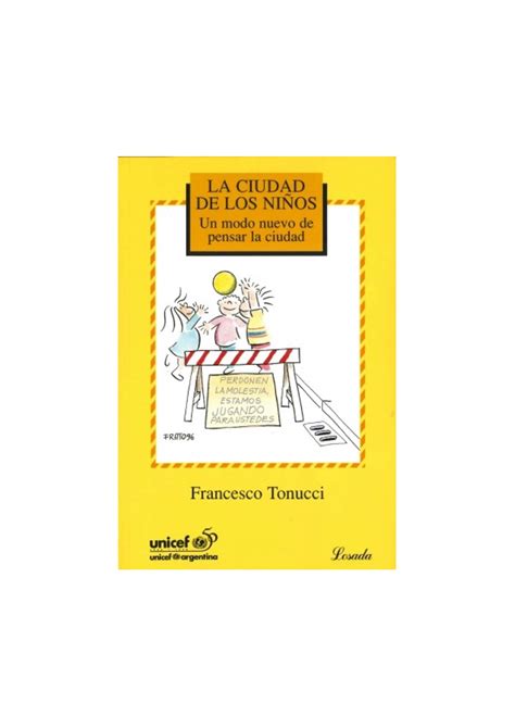 Tonucci La Ciudad De Los Nic3b1os Biblioteca P Director Em Francesco