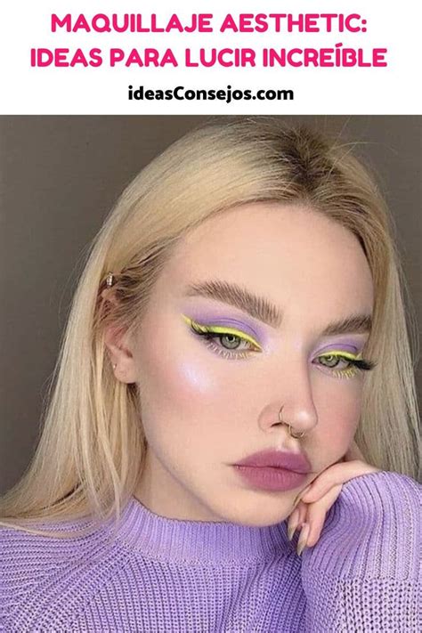 Maquillaje aesthetic ideas para lucir increíble Maquillaje de ojos