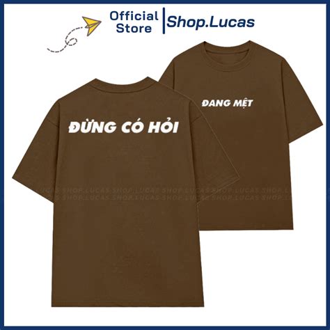 O Thun In Ch Ang M T Ng C H I Slogan H I H C Unisex Nam N Shop