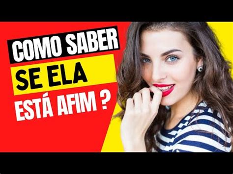 Como Saber Se Ela Est Afim De Voc Parte Youtube