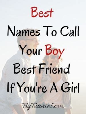 330 Epic Names To Call Your Boy Best Friends Funny Mean Dirty 2024