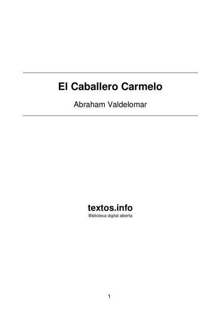El Caballero Carmelo Abraham Valdelomar CAMINO DE UNA POSTULANTE