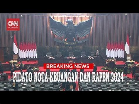 Breaking News Pidato Nota Keuangan Dan RAPBN 2024 YouTube