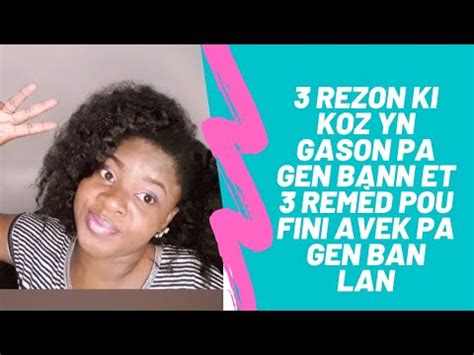 Kijan Pouw Bande Pi Di E Gen Plis Andirans Et 3 Rezon Ki Koz Yn Gason