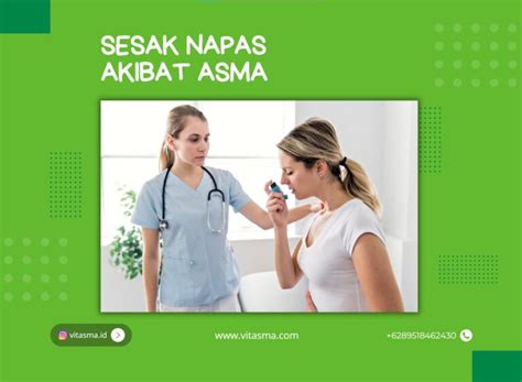 Sesak Napas Akibat Asma Ini 5 Tips Menanganinya