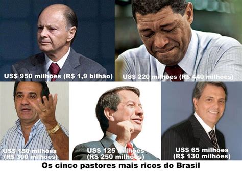 Os Cinco Pastores Mais Ricos Do Brasil