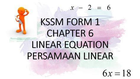 kssm form 1 maths chapter 6 linear equation 如何solve linear equation in one variable youtube