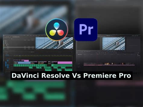 DaVinci Resolve Vs Premiere Pro Latest Perspective Graphics Gaga