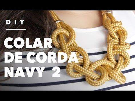 DIY veja como fazer um colar de corda nó de marinheiro annima cc