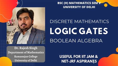 lecture 31 logic gates boolean algebra discrete mathematics youtube