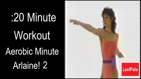 20 Minute Workout Aerobic Minute Arlaine 2 YouTube