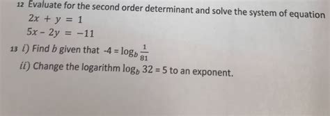 solved 12 evaluate for the second order determinant and