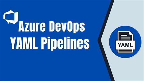 azure devops yaml pipeline setup youtube