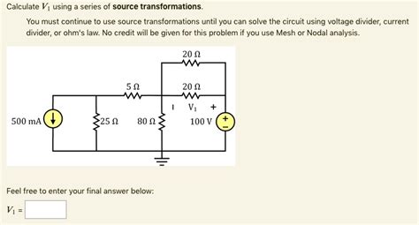 SOLVED Calculate Using A Series Of Source Transformations You Must