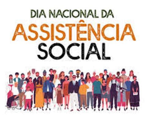 7 de dezembro Dia Nacional da Assistência Social Secretaria de