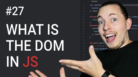 27 what is the website dom in javascript document object model tutorial javascript tutorial