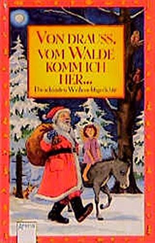 Von drauß vom Walde komm ich her schönsten Weihnachtsgedichte