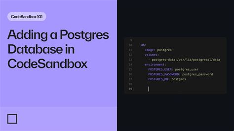 Adding A Postgres Database In CodeSandbox CodeSandbox 101 YouTube