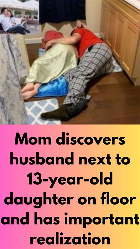 Mom Discovers Husband Next To Year Old Daughter On Floor And Has
