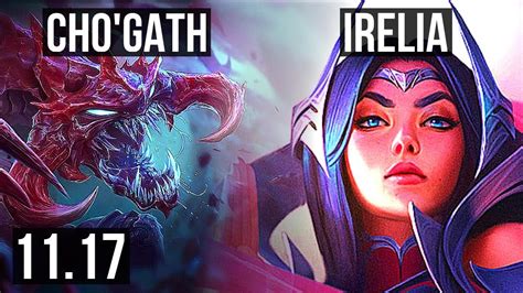 CHO GATH Vs IRELIA TOP Rank 2 Cho Godlike 7 2 4 TR Grandmaster