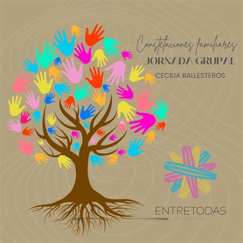 Taller grupal de Constelaciones familiares Fundación Entre Todas