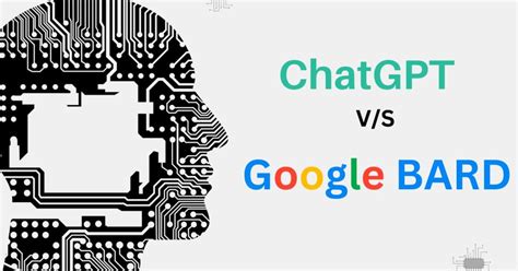 Battle Of Ai Chatbots Comparing Chatgpt And Google Bard