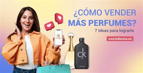 Cómo vender más perfumes 7 ideas para lograrlo