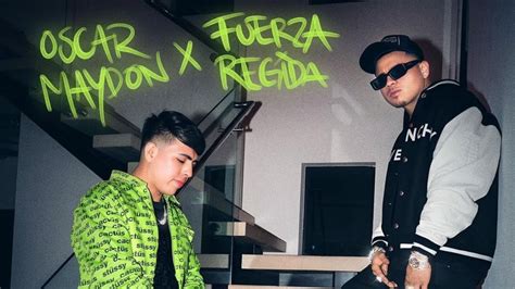 Fuerza regida Ft Oscar Maydon Antídoto Vídeo Oficial Estreno YouTube