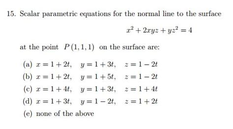 scalar parametric equations for the normal line to