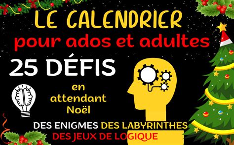 Amazon fr Calendrier de l Avent énigmes livre 25 défis pour ados