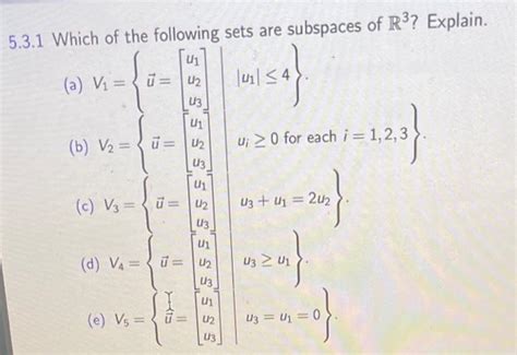 solved 5 3 1 which of the following sets are subspaces of r3