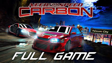 NEED FOR SPEED CARBON Gameplay Walkthrough FULL GAME 4K 60FPS