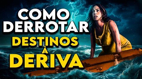 Como Derrotar o MAR IMPLACAVÉL em DESTINOS À DERIVA YouTube