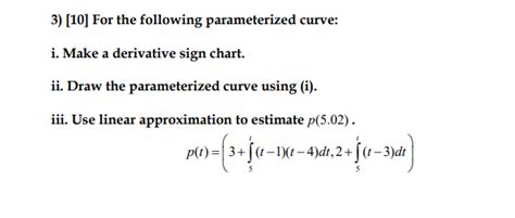 solved 3 [10] for the following parameterized curve i