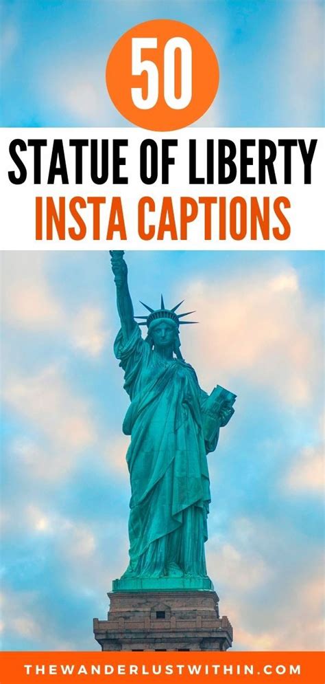 50 Best Statue Of Liberty Quotes And Instagram Captions For 2022 The