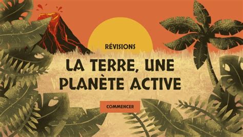 La Terre une planète active révisions