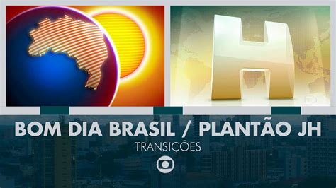 HD Encerramento do Bom Dia Brasil e início do Plantão JH 28 05 2018