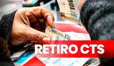 Calcular cts 2022 consulta quiénes podrán retirar sus depósitos de