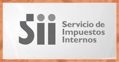 Qu Es Y Para Qu Sirve El Servicio De Impuestos Internos Sii