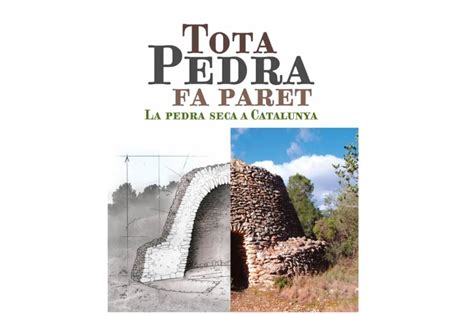 Ca n Oliver acull una mostra sobre la pedra seca tècnica tradicional d