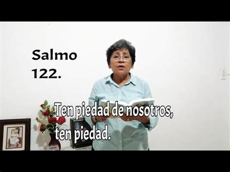 Salmo 122 Ten Piedad De Nosotros Ten Piedad YouTube