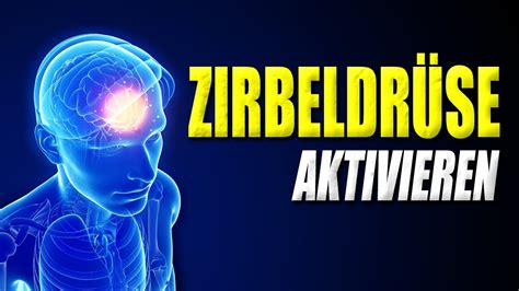 Zirbeldrüse aktivieren DAS musst Du wissen YouTube