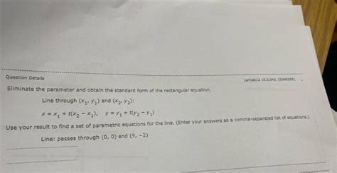 solved eliminate the parameter and obtain the standard form