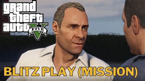 GTA 5 Story Mode Part 30 Blitz Play Mission Gameplay Walkthrough No