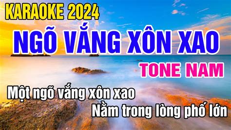 Ngõ Vắng Xôn Xao Karaoke Tone Nam Nhạc Sống gia huy beat YouTube