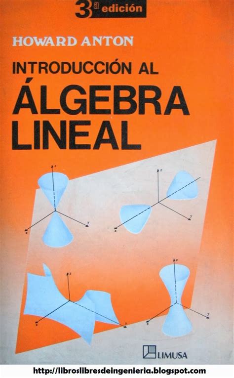 LibrosLibresdeMatematica Introducción al Álgebra Lineal de Howard