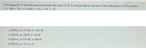 solved find equation of the line passing through the point